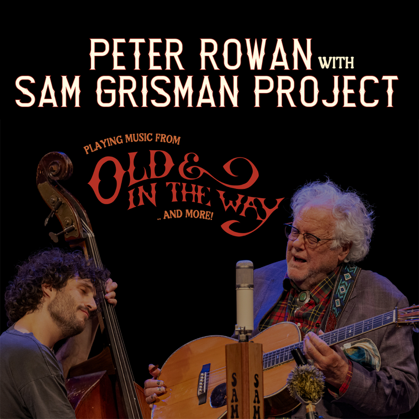 UNCW Arts | Ticketing - Peter Rowan with Sam Grisman Project plays ...